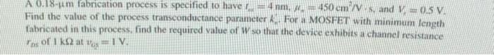 Solved Find the value of the process transconductance | Chegg.com