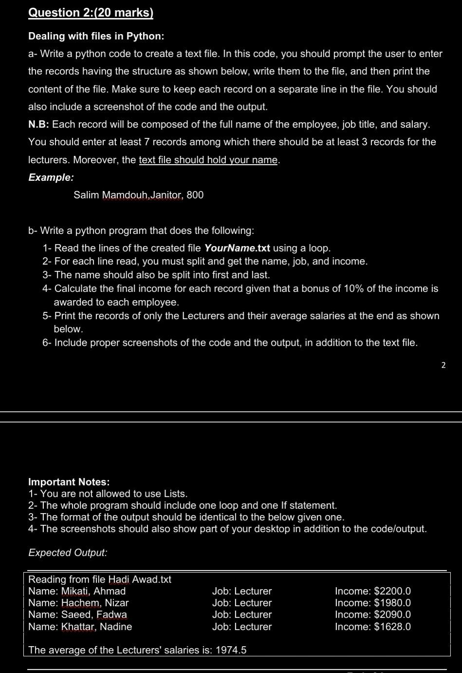 Solved Question 2:(20 marks) Dealing with files in Python: | Chegg.com
