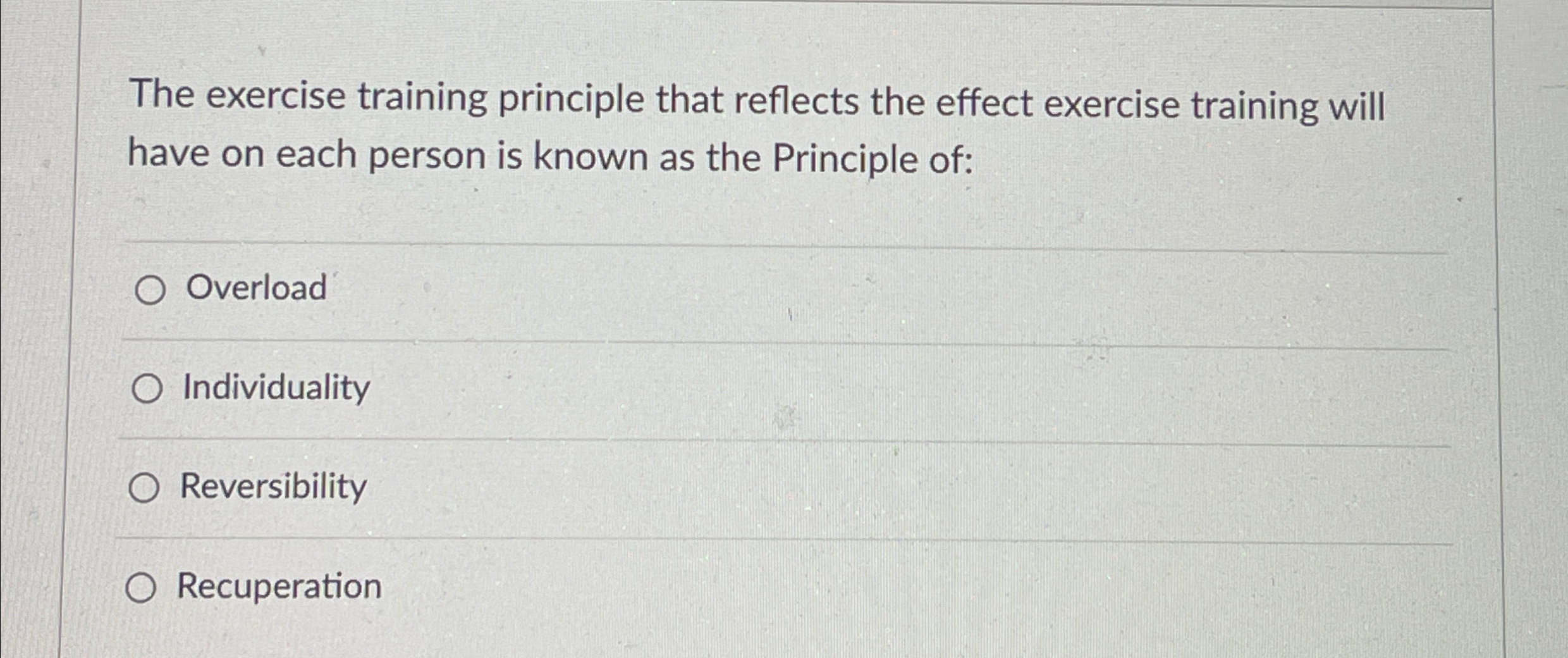 Solved The exercise training principle that reflects the | Chegg.com