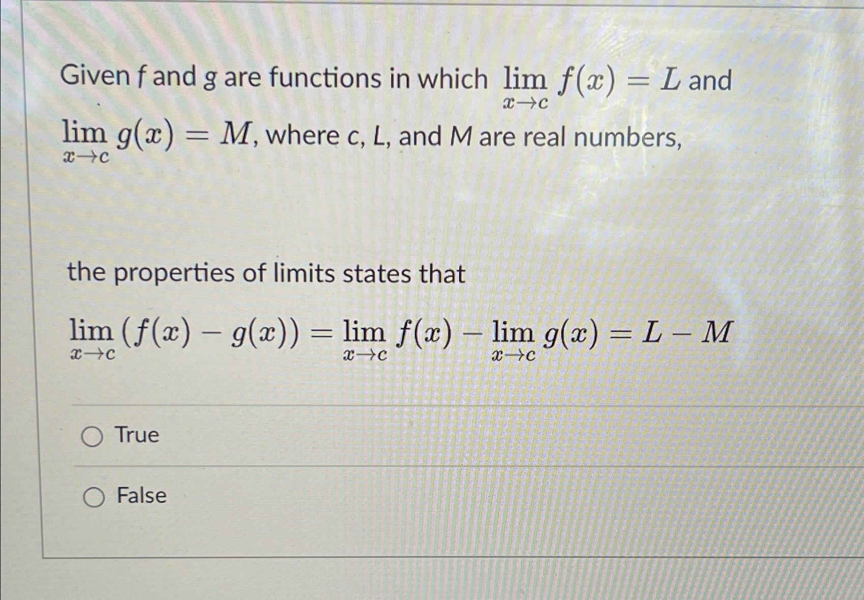 Solved Given f ﻿and g ﻿are functions in which limx→cf(x)=L | Chegg.com
