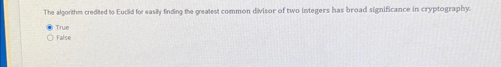 Solved The algorithm credited to Euclid for easily finding | Chegg.com