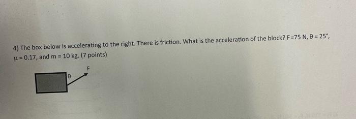 Solved The box below is accelerating to the right. There is | Chegg.com