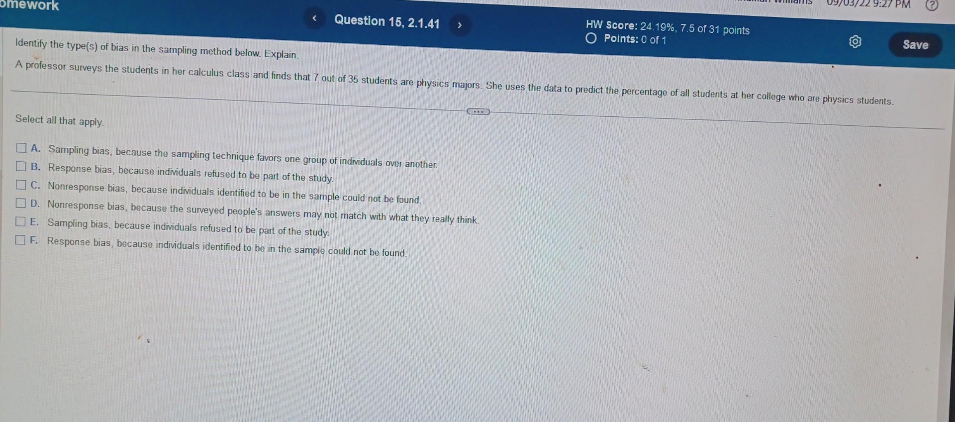 Solved Select all that apply. A. Sampling bias, because the | Chegg.com