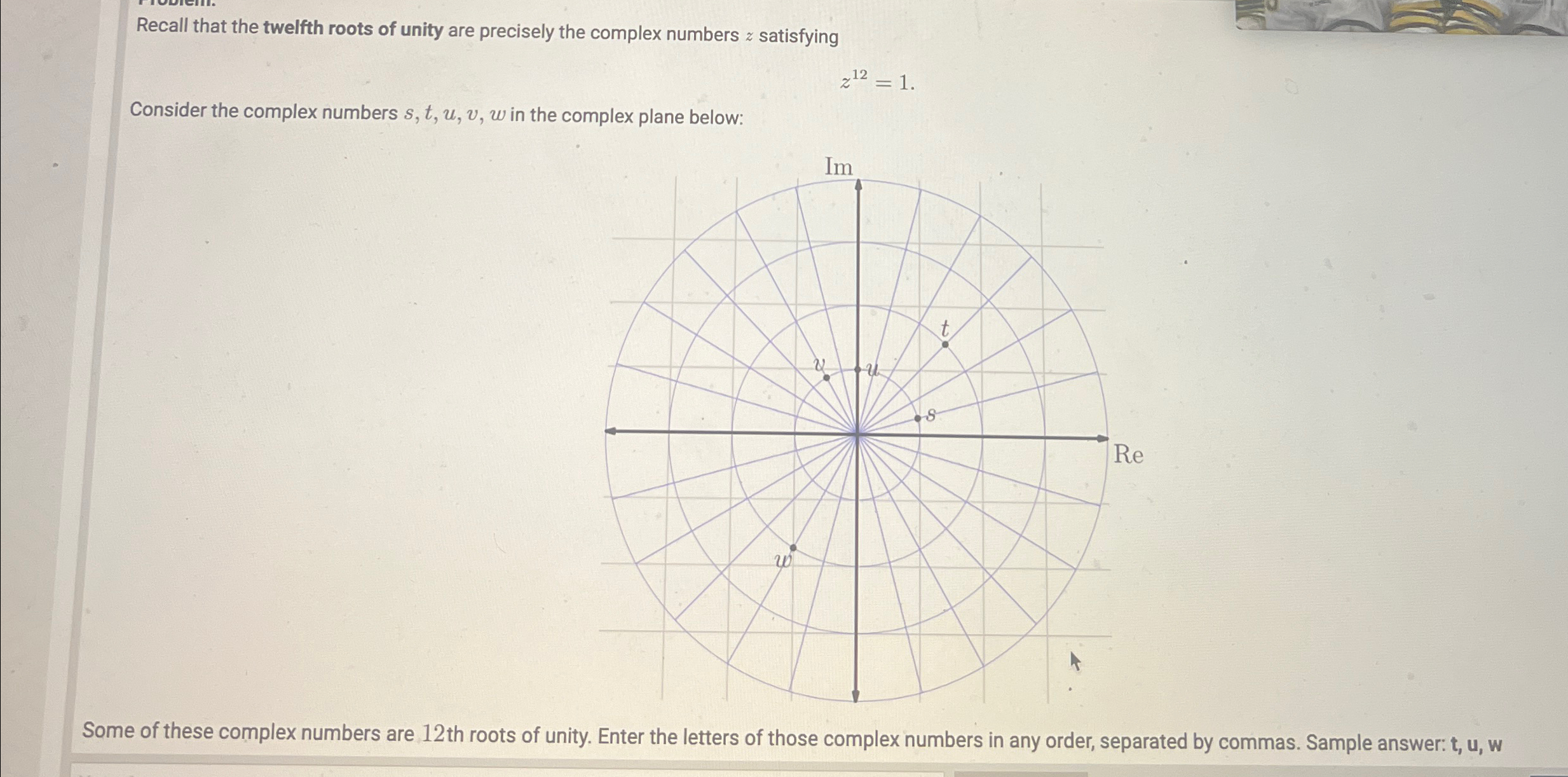 Solved Recall that the twelfth roots of unity are precisely | Chegg.com