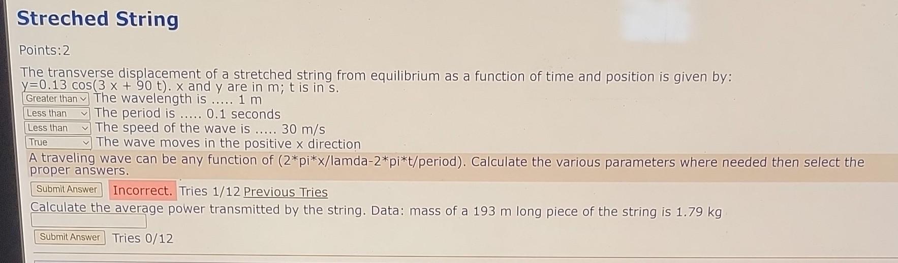 Solved Streched String Points: 2 The transverse displacement | Chegg.com