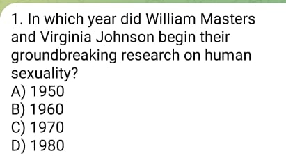 Solved In which year did William Masters and Virginia | Chegg.com