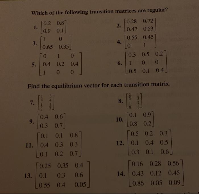 Solved Which of the following transition matrices are | Chegg.com