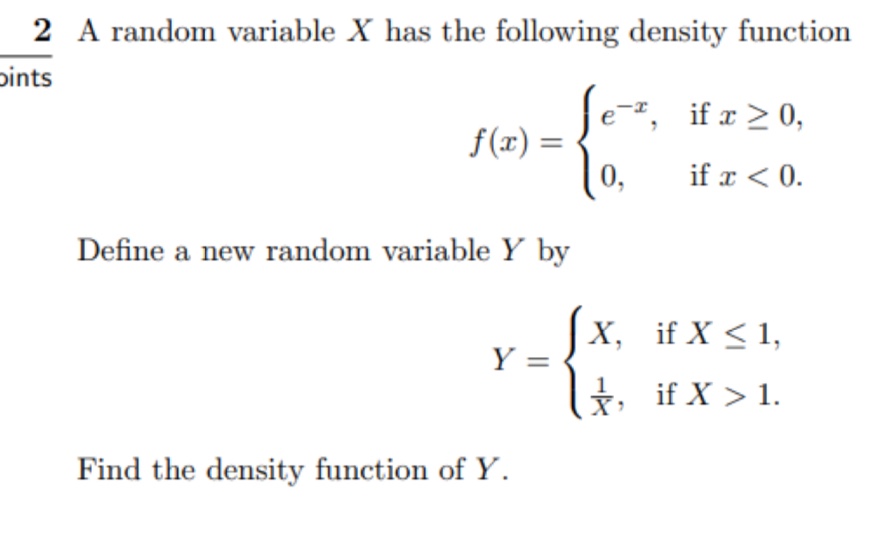 Solved 2 ﻿A random variable x ﻿has the following density | Chegg.com