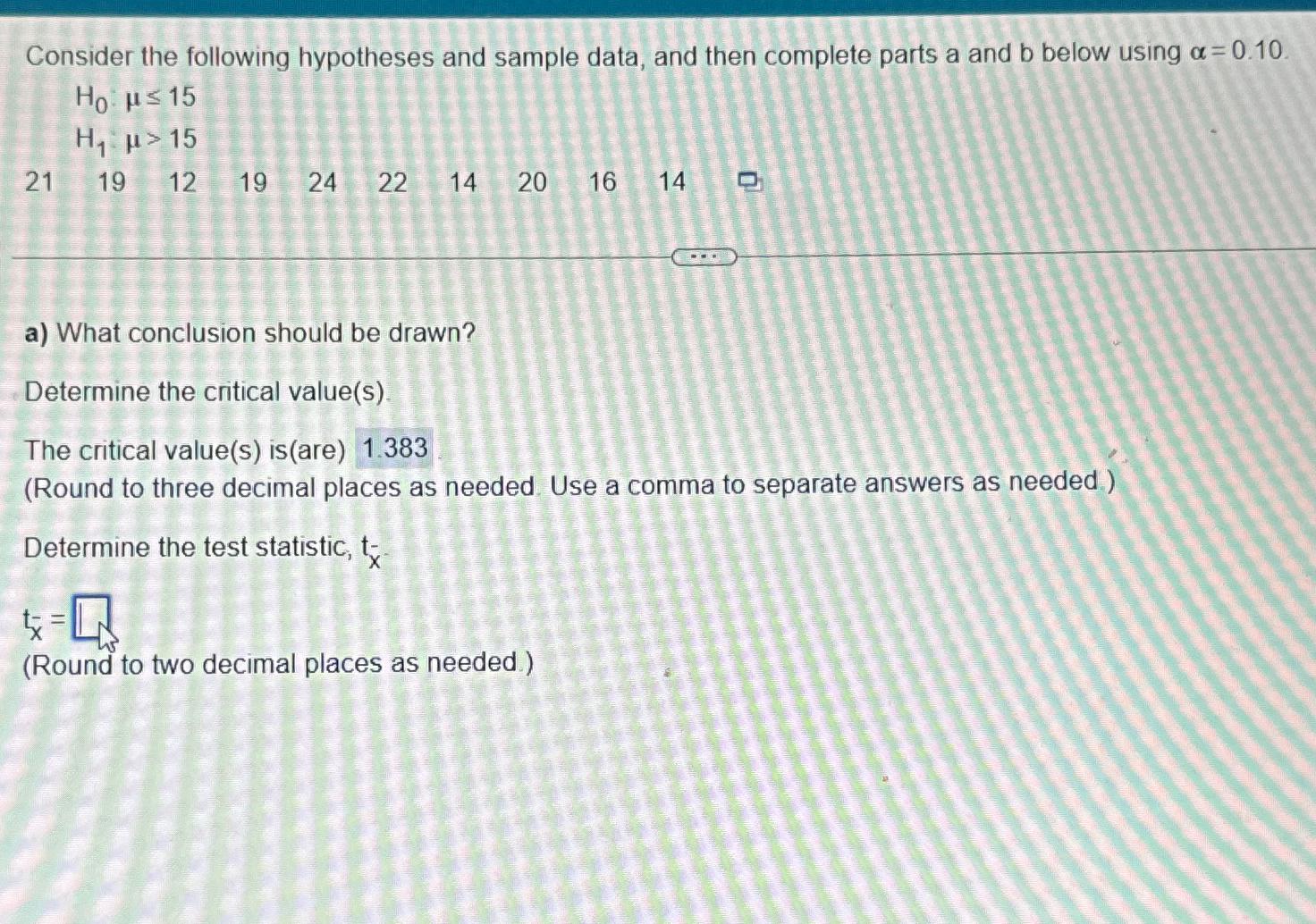 Solved Consider the following hypotheses and sample data, | Chegg.com