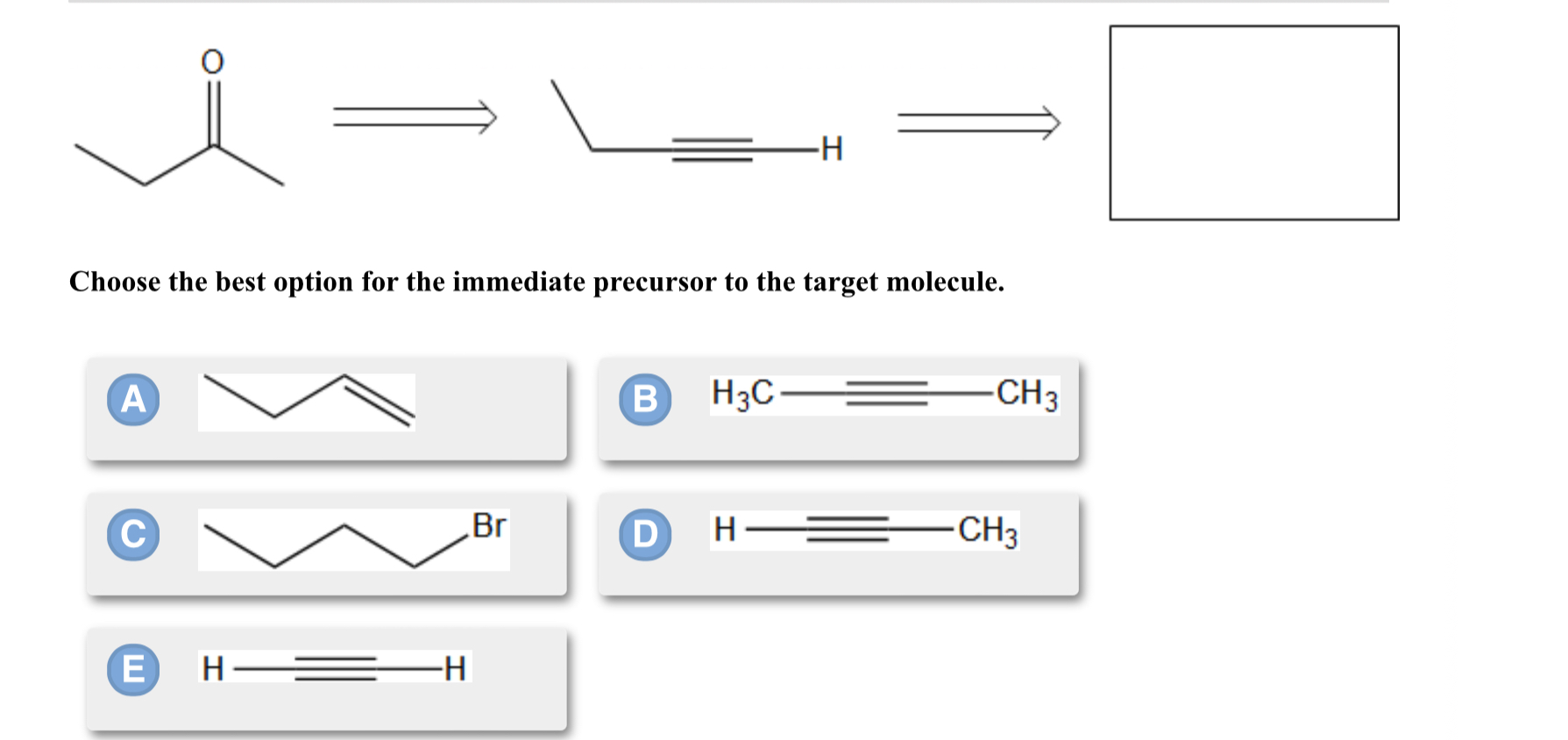 Solved Choose the best option for the immediate precursor to | Chegg.com
