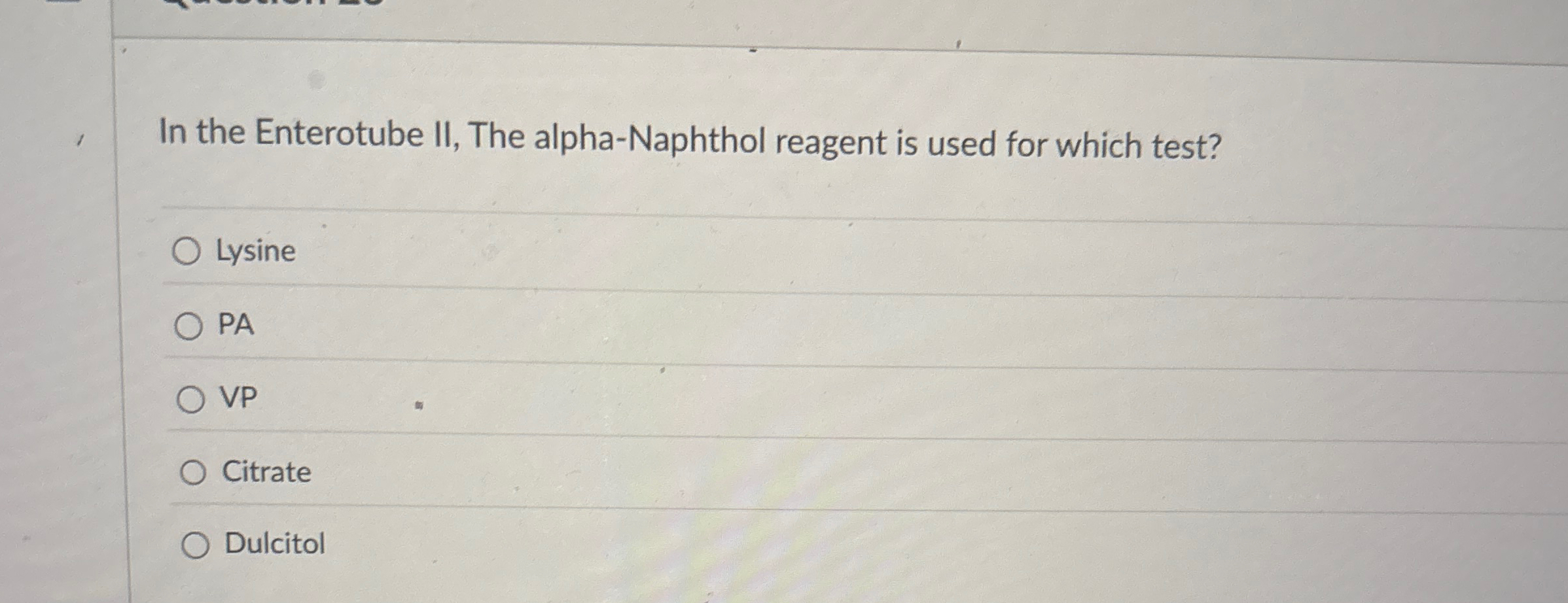 Solved In the Enterotube II, ﻿The alpha-Naphthol reagent is | Chegg.com