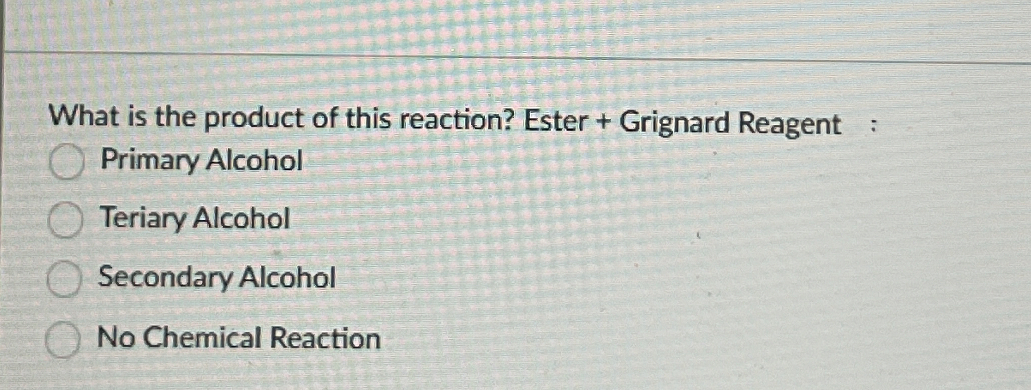 Solved What is the product of this reaction? Ester + | Chegg.com