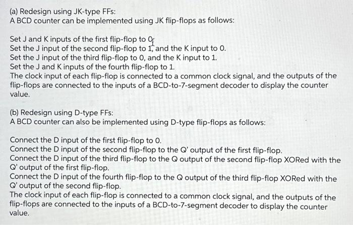 Solved (a) Redesign using JK-type FFs: A BCD counter can be | Chegg.com