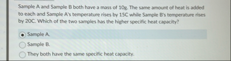 Solved Sample A and Sample B both have a mass of 10 ﻿g . | Chegg.com