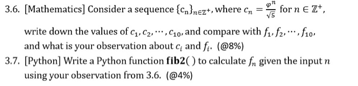 Solved 3. Fibonacci sequence Fibonacci sequence {n}nez+ | Chegg.com