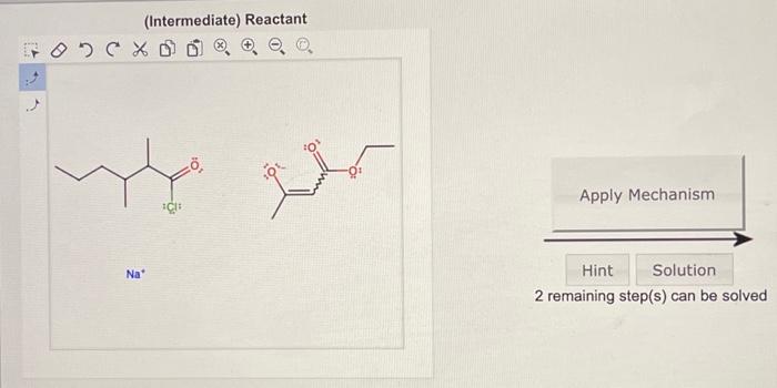 Solved (Intermediate) Reactant wer Apply Mechanism Na Hint | Chegg.com