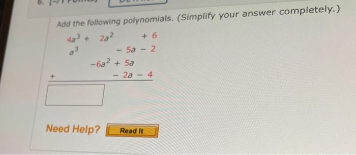 Solved Add the following polynomials. (Simplify your answer | Chegg.com