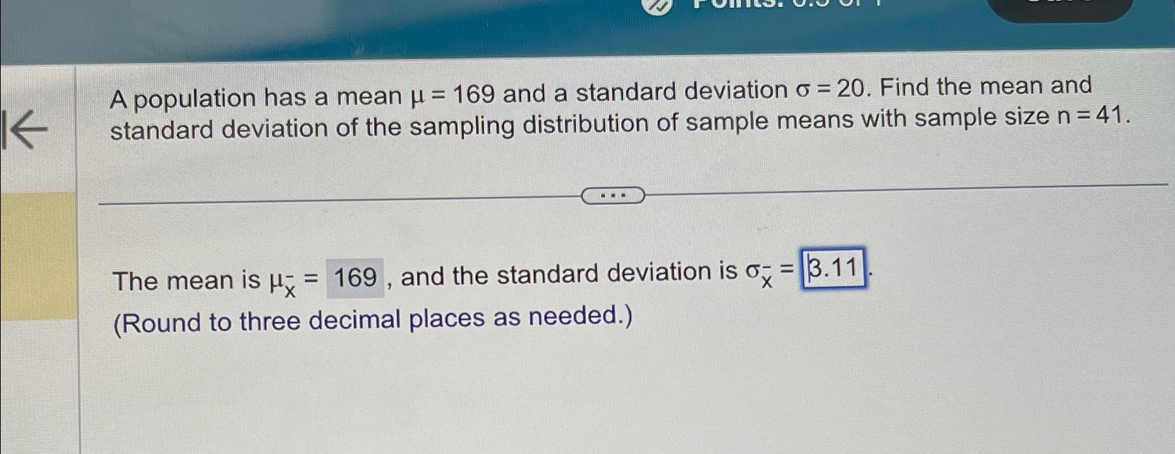 Solved A population has a mean μ=169 ﻿and a standard | Chegg.com