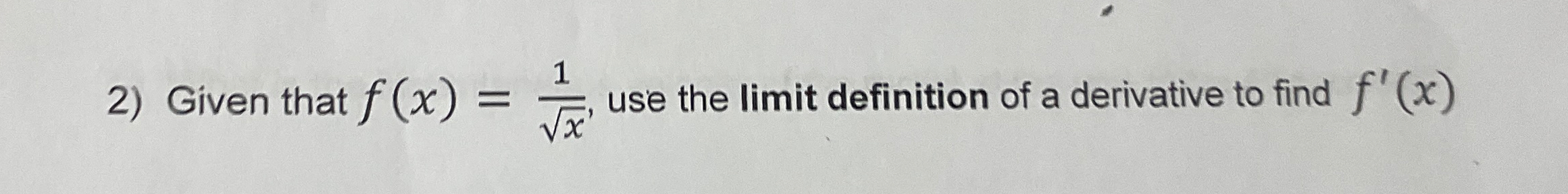 Solved Given that f(x)=1x2, ﻿use the limit definition of a | Chegg.com