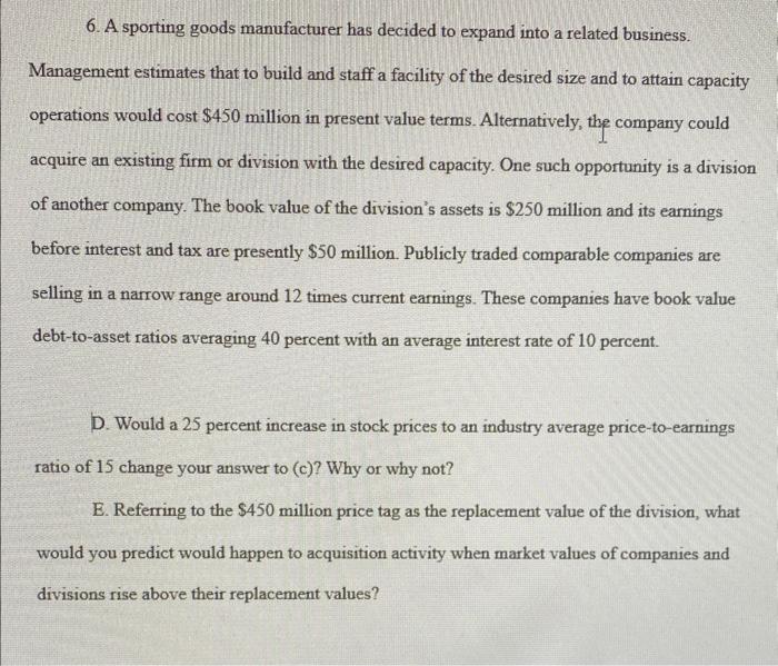Solved 6. A sporting goods manufacturer has decided to | Chegg.com