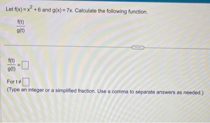 Solved Let f(x)=x2+6 and g(x)=7x. Calculate the following | Chegg.com
