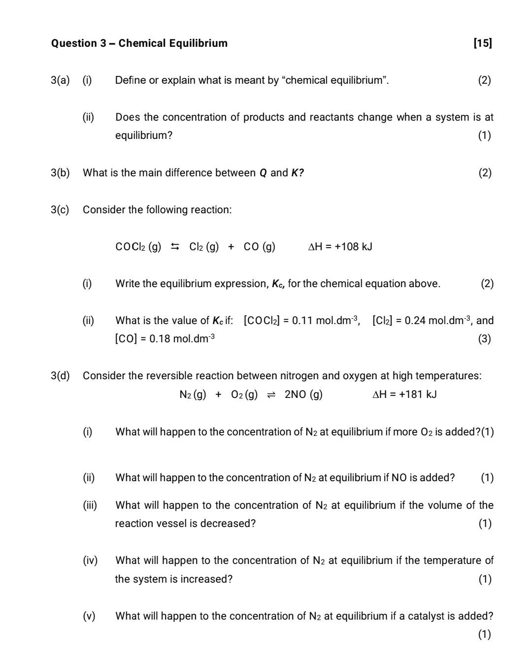 Solved Question 3 - Chemical Equilibrium [15] 3(a) (i) | Chegg.com