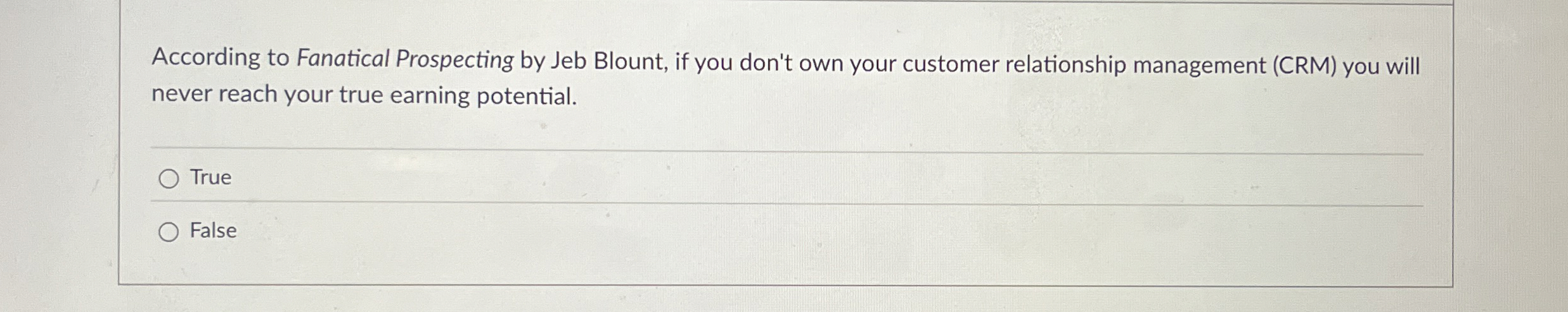 Solved According to Fanatical Prospecting by Jeb Blount, if | Chegg.com