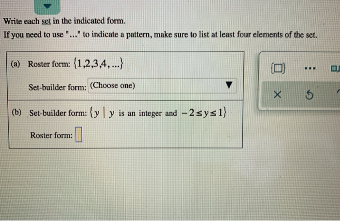 Solved Write each set in the indicated form. If you need to | Chegg.com