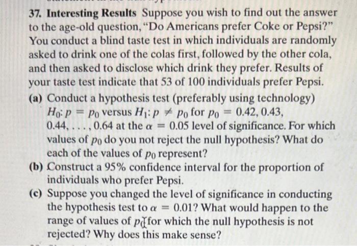 Solved 37. Interesting Results Suppose you wish to find out | Chegg.com