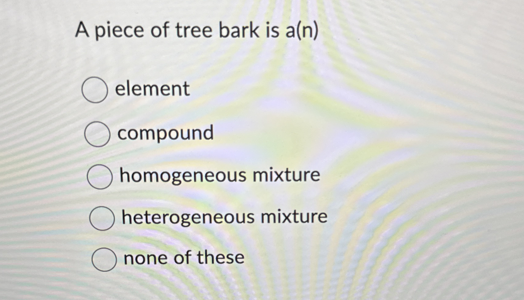 Solved A piece of tree bark is | Chegg.com