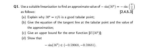 Solved 7T - Q1. Use a suitable linearization to find an | Chegg.com