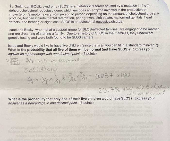 Solved 1. Smith-Lemli-Opitz syndrome (SLOS) is a metabolic | Chegg.com