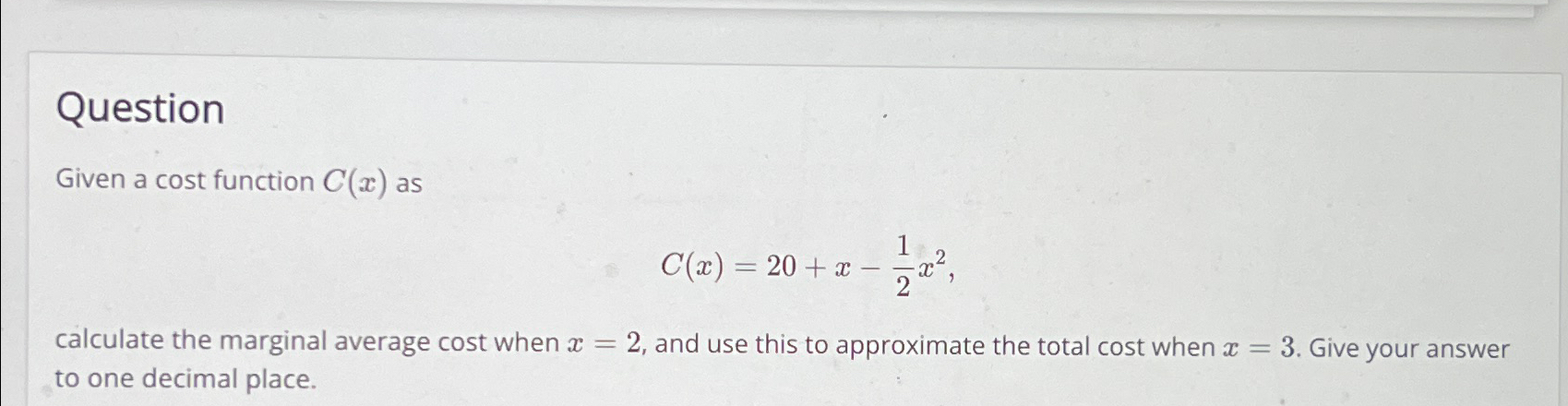 Solved Questiongiven A Cost Function C X