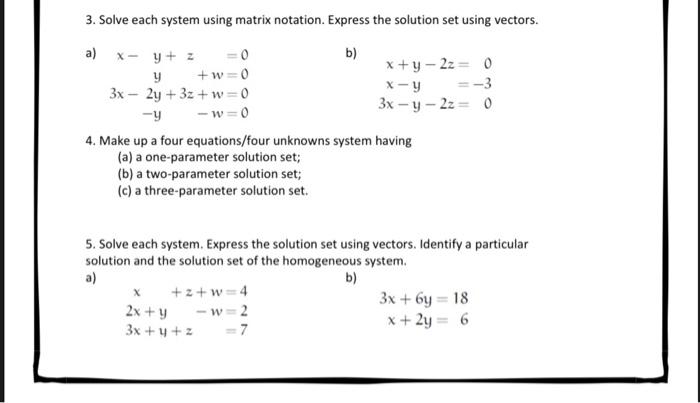 Solved 3. Solve each system using matrix notation. Express | Chegg.com