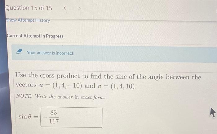 Solved Current Attempt in Progress Your answer is incorrect. | Chegg.com