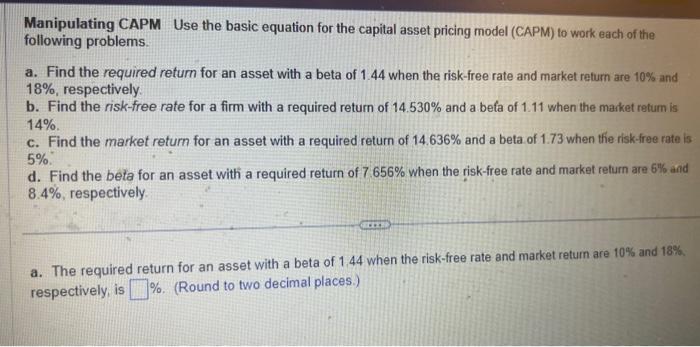 Solved Manipulating CAPM Use the basic equation for the | Chegg.com
