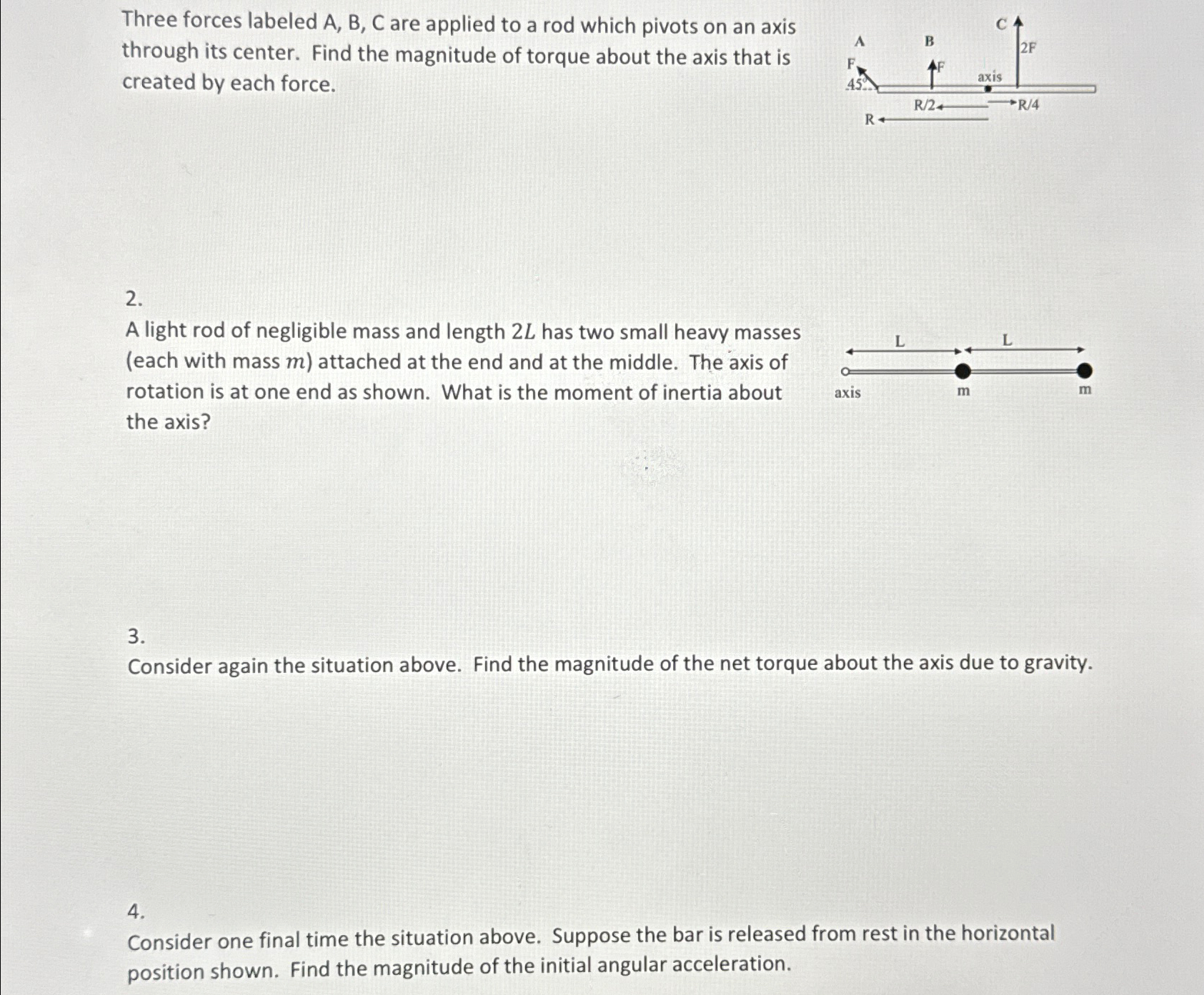Solved Three forces labeled A, ﻿B, ﻿C are applied to a rod | Chegg.com