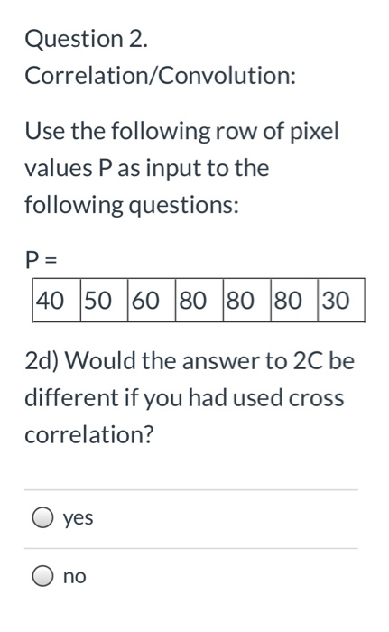 Solved Question 2. Correlation/Convolution: Use the | Chegg.com