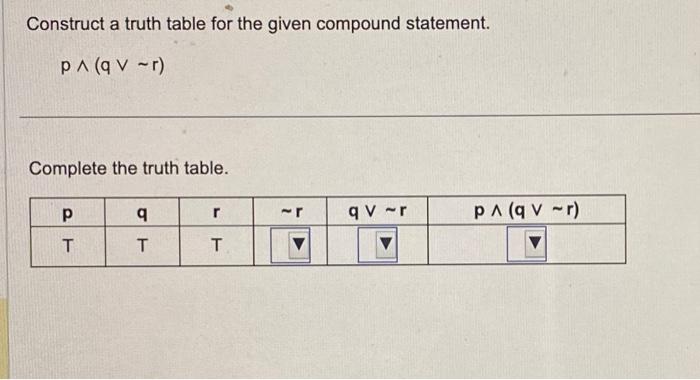 Solved Construct a truth table for the given compound | Chegg.com
