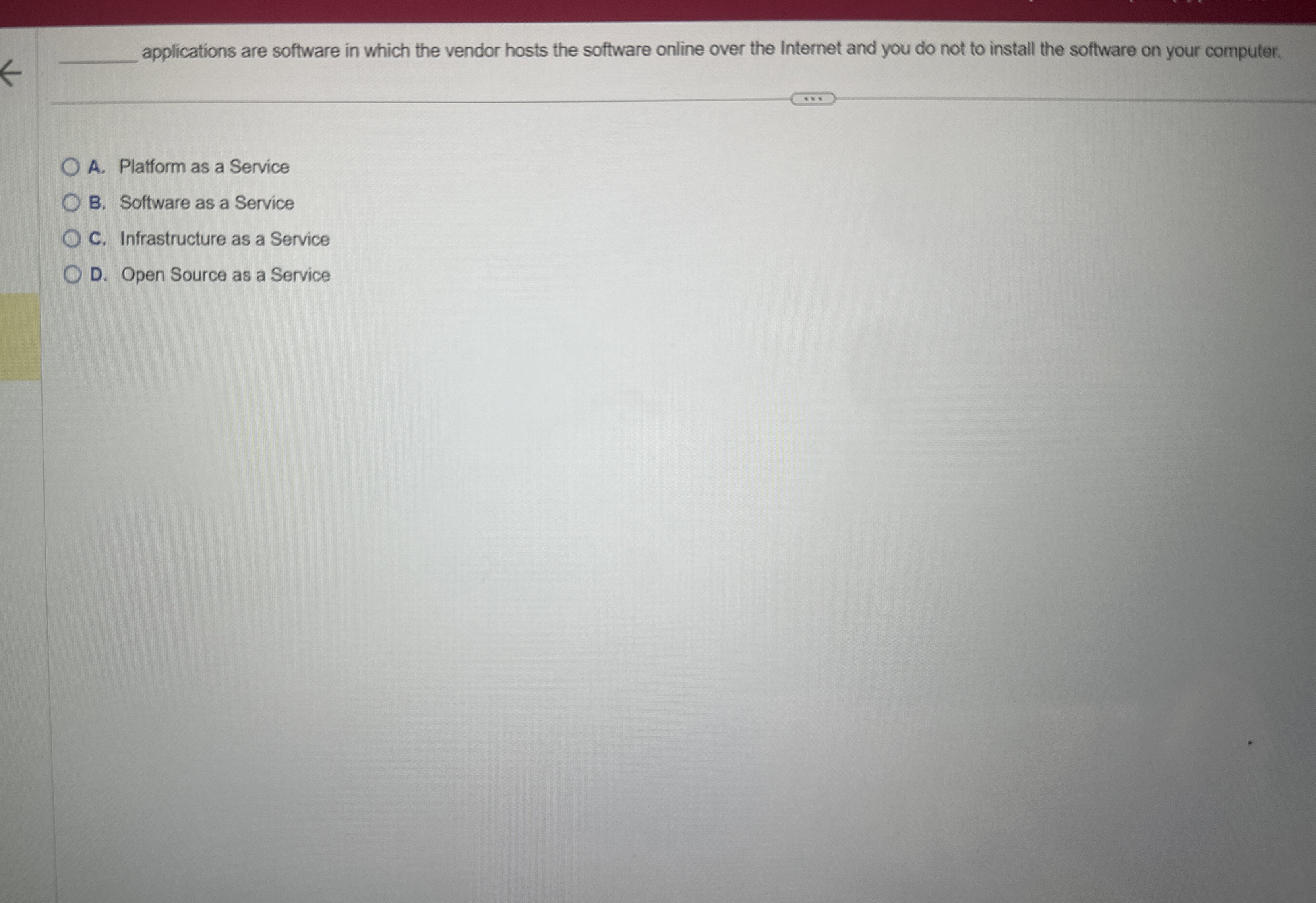 Solved applications are software in which the vendor hosts | Chegg.com