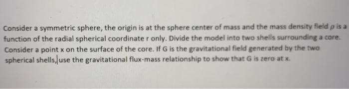 Solved Consider a symmetric sphere, the origin is at the | Chegg.com