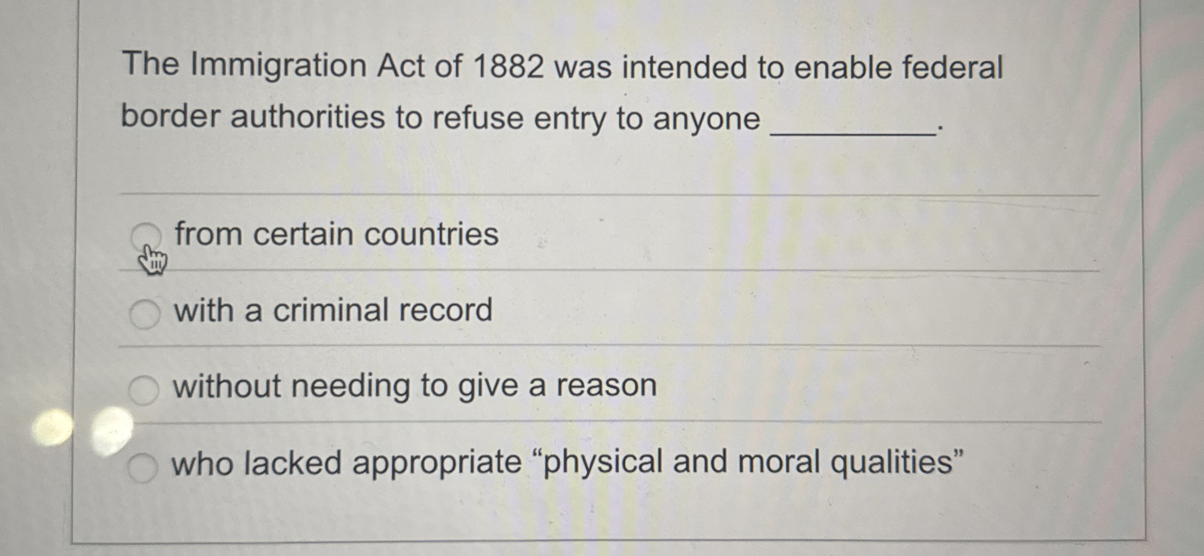 Solved The Immigration Act of 1882 ﻿was intended to enable | Chegg.com