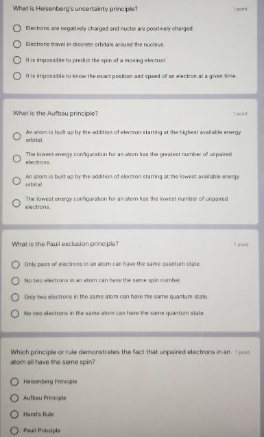 Solved What is Heisenberg's uncertainty principle? 1 point | Chegg.com