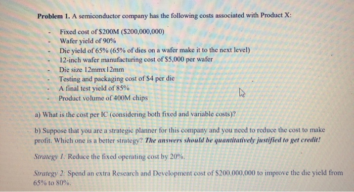 Solved Problem 1. A semiconductor company has the following | Chegg.com