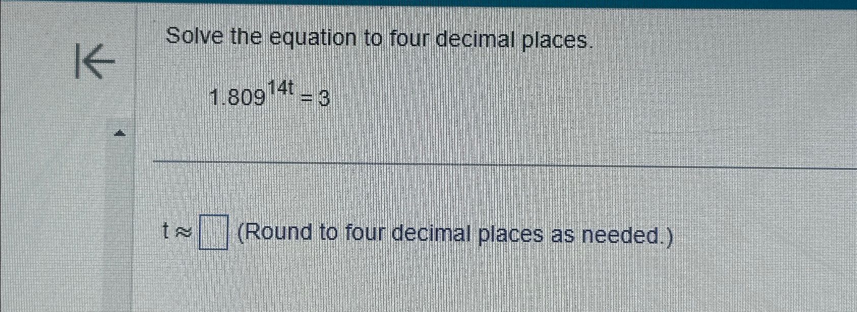 Solved Solve the equation to four decimal | Chegg.com