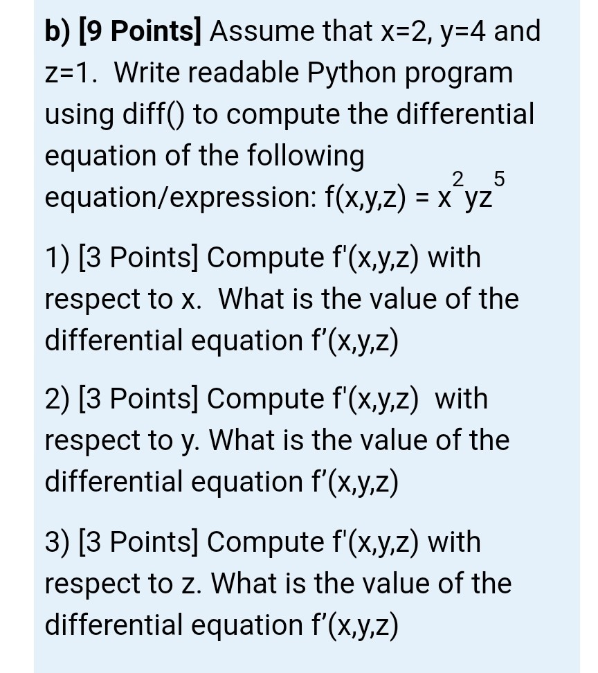 Solved b) [9 Points] Assume that x=2, y=4 and z=1. Write | Chegg.com