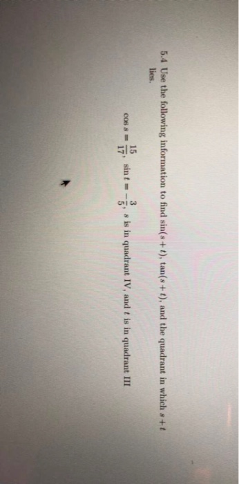 Solved 5.4 Use the following information to find sin(s+ t), | Chegg.com