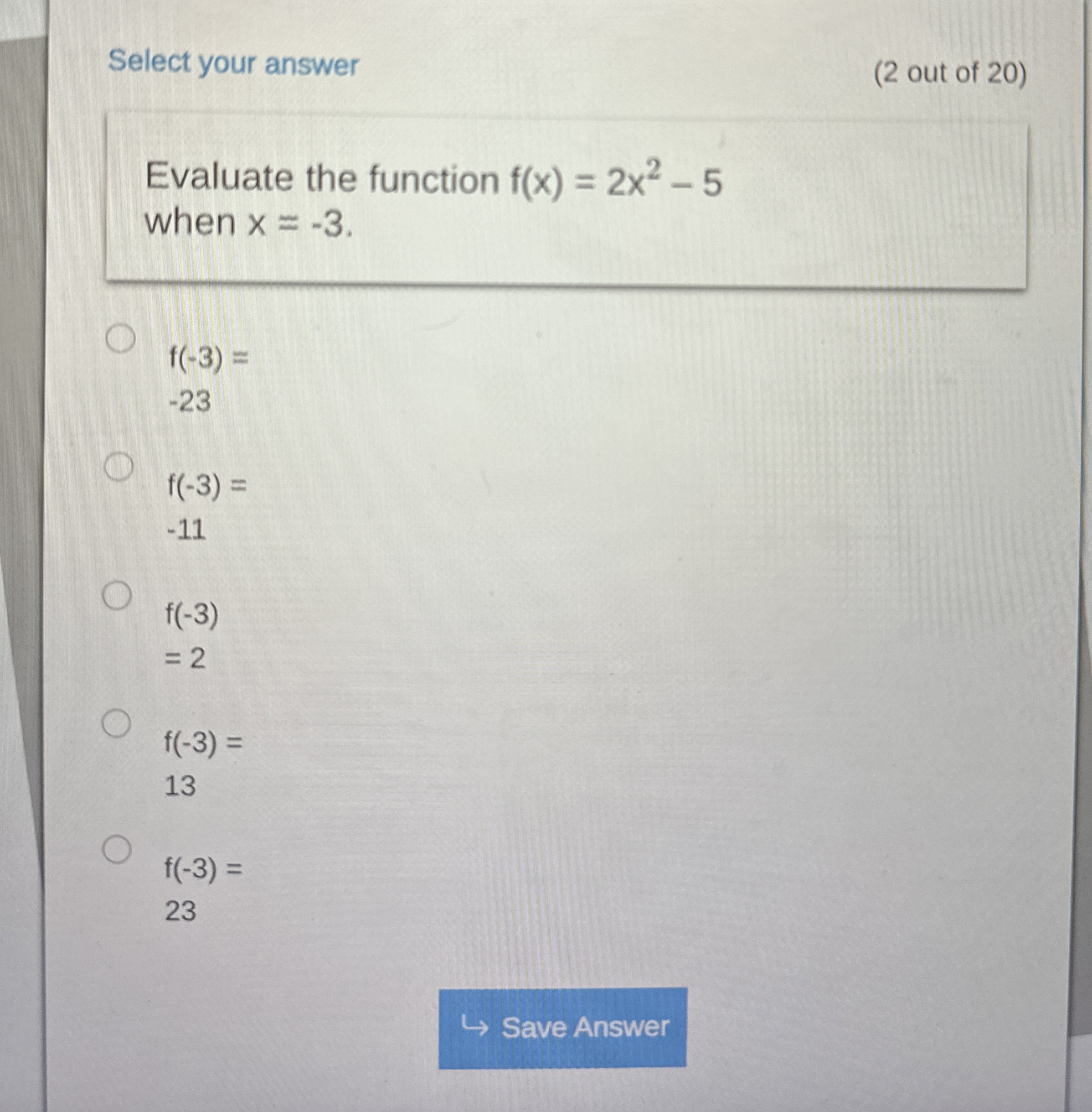 Solved Select your answer(2 ﻿out of 20 )Evaluate the | Chegg.com