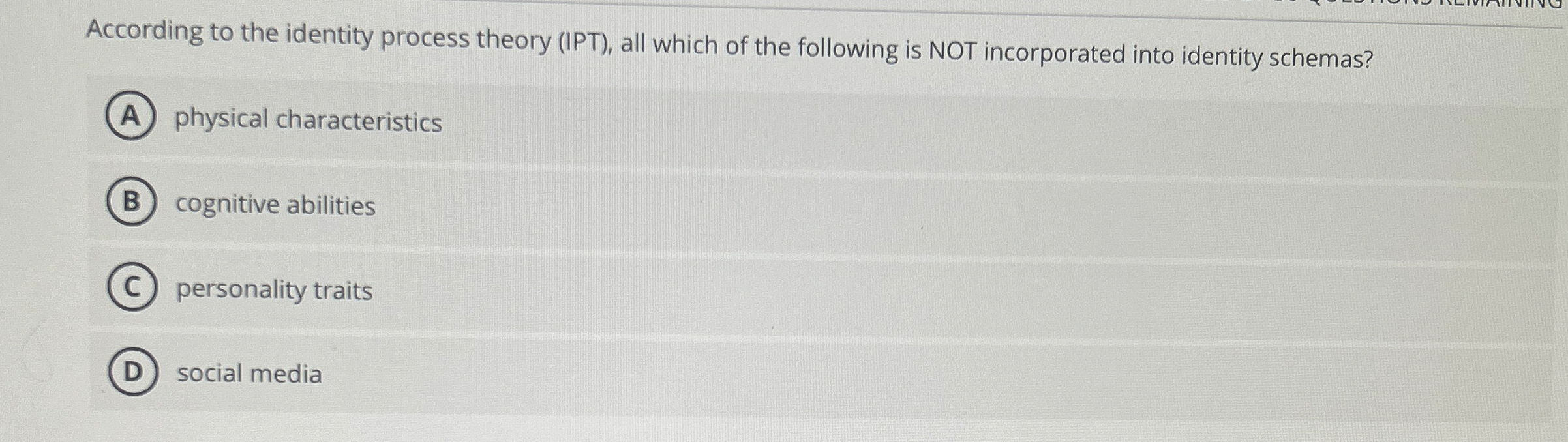 Solved According to the identity process theory (IPT), ﻿all | Chegg.com