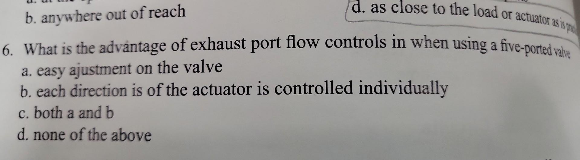 What is the advantage of exhaust port flow controls | Chegg.com